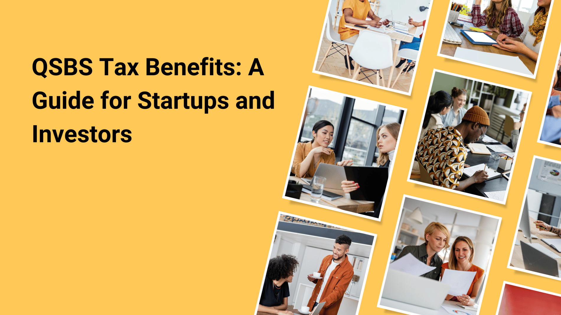 QSBS Tax Benefits: A Guide for Startups and Investors